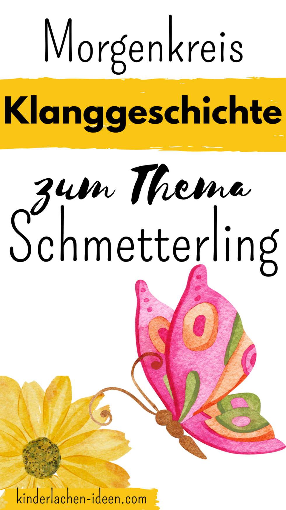 Klanggeschichte Schmetterling - kinderlachen-ideen