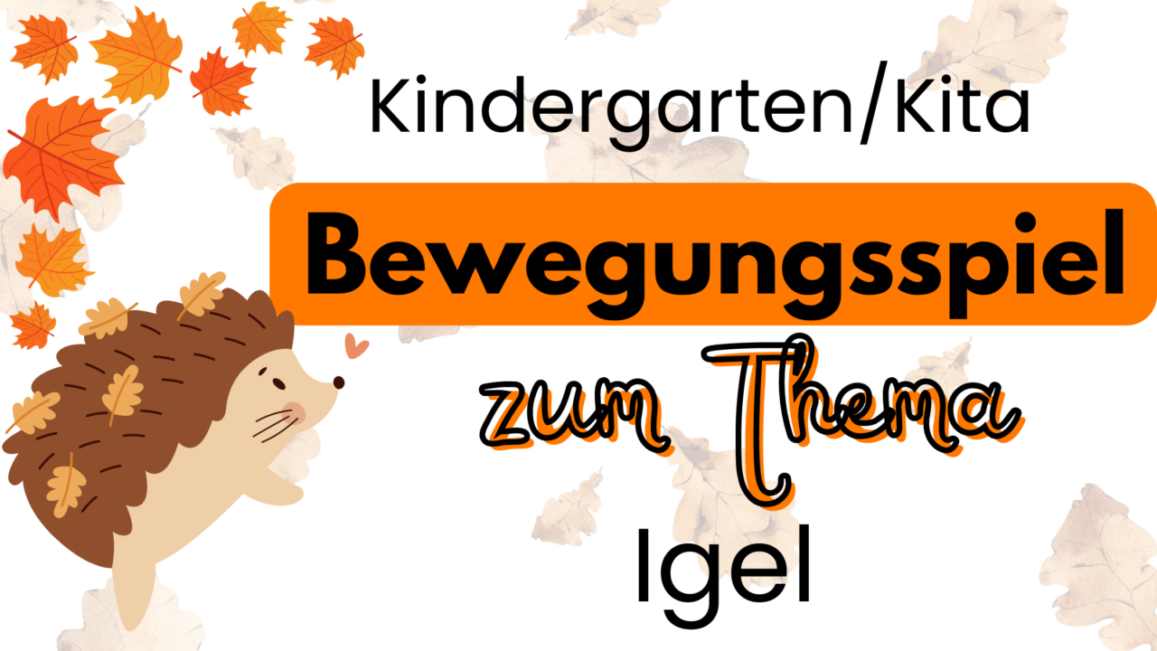 Einstieg Thema Igel Kindergarten
