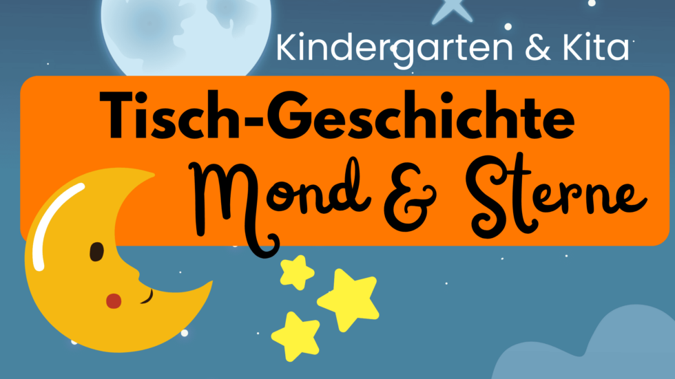 Tisch-Geschichte "Mond und Sterne" - kinderlachen-ideen